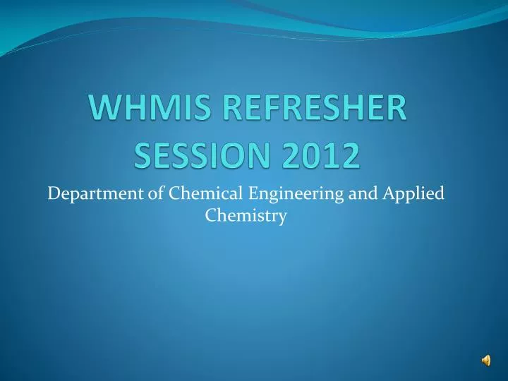 PPT - WHMIS REFRESHER SESSION 2012 PowerPoint Presentation, free ...