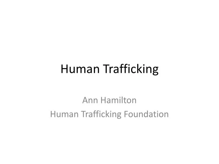 Ppt Human Trafficking Powerpoint Presentation Free Download Id2128249 0432