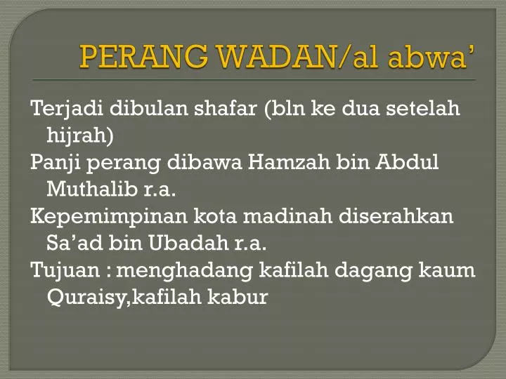 PPT - PERANG WADAN/al abwa ’ PowerPoint Presentation, free download ...