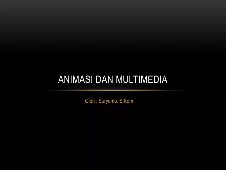 PPT - animasi dan multimedia PowerPoint Presentation, free download ...