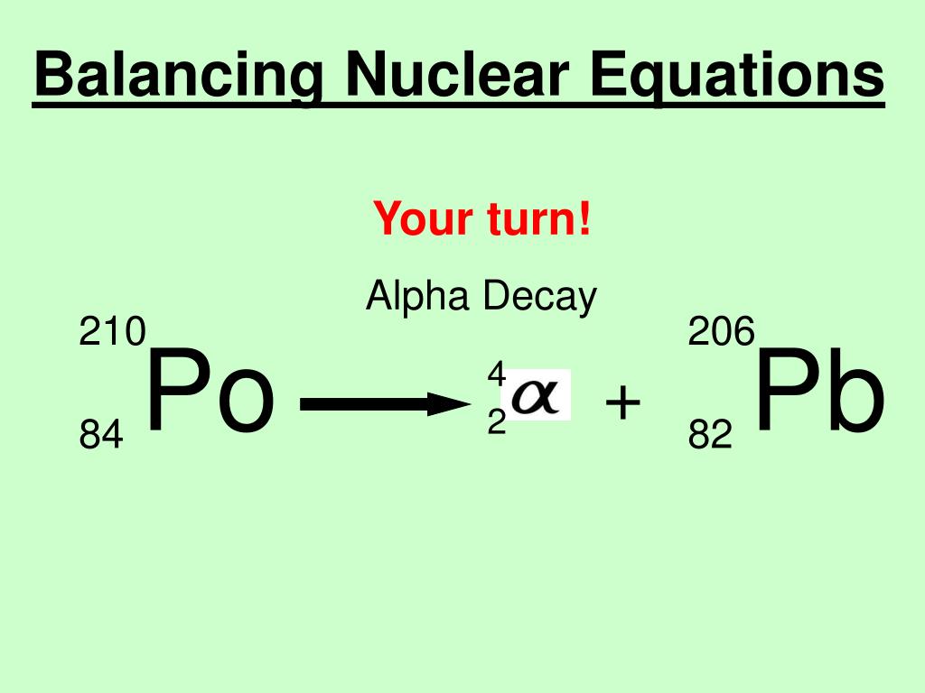 How To Write A Balanced Nuclear Equation How To Write A Balanced Nuclear Equation