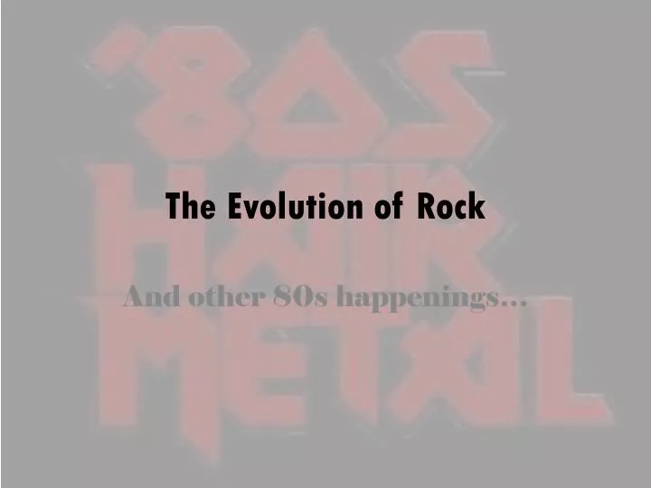 PPT - The Evolution of Rock PowerPoint Presentation, free download - ID ...