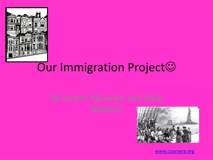 PPT - Our Immigration Project PowerPoint Presentation, free download ...