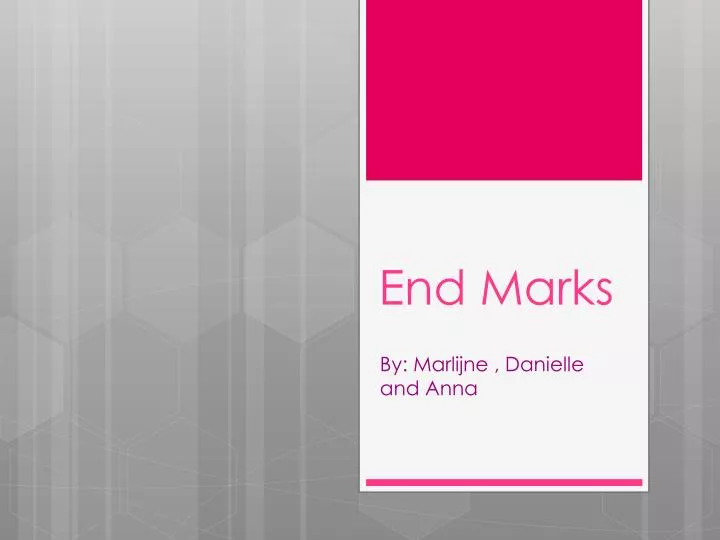PPT - End Marks PowerPoint Presentation, free download - ID:2130525