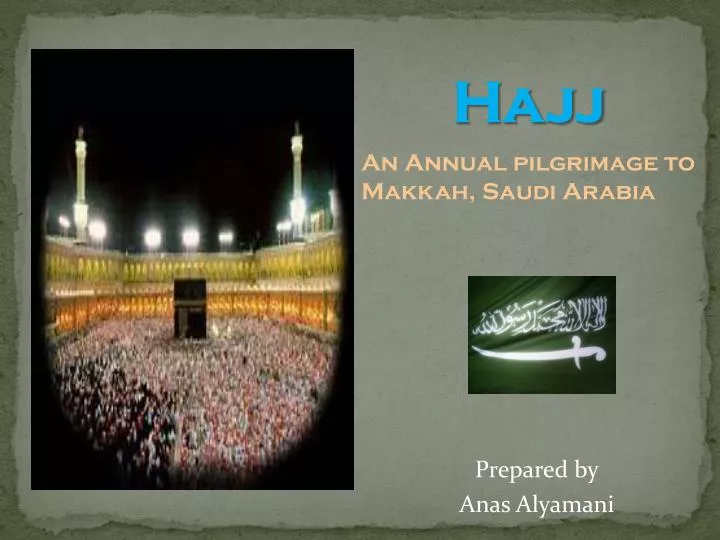 PPT - Hajj PowerPoint Presentation, free download - ID:2130729