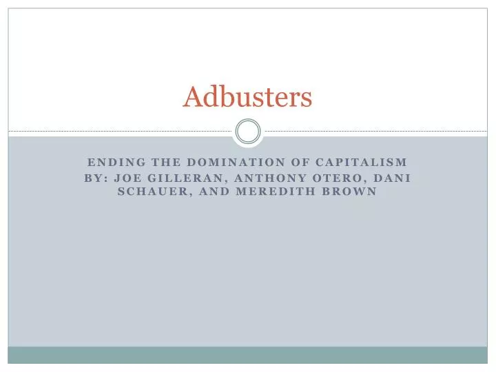 PPT - Adbusters PowerPoint Presentation, free download - ID:2130833