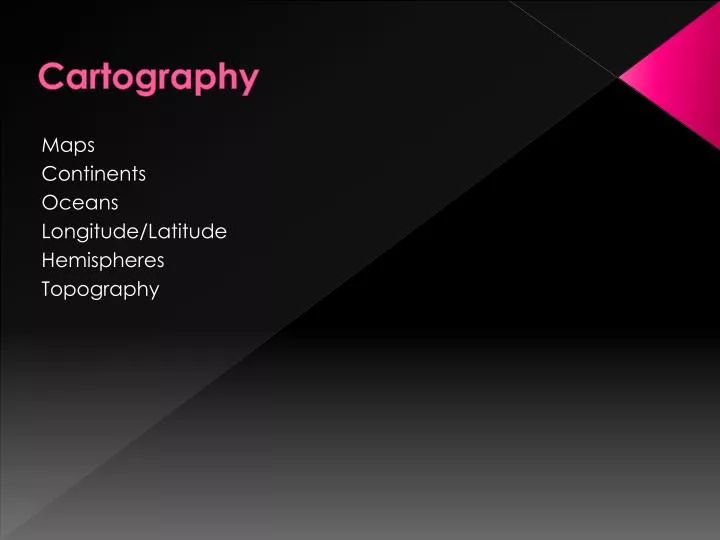 PPT - Cartography PowerPoint Presentation, free download - ID:2131281