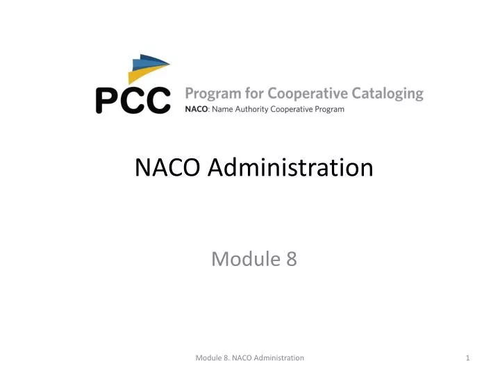 PPT - NACO Administration PowerPoint Presentation, free download - ID ...
