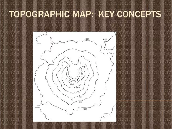 PPT - Topographic Map: Key Concepts PowerPoint Presentation, free ...