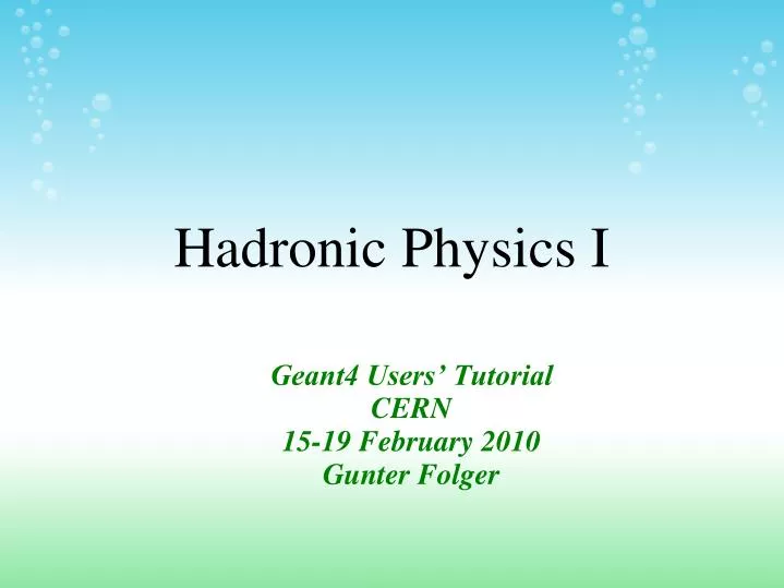 PPT - Hadronic Physics I PowerPoint Presentation, free download - ID ...