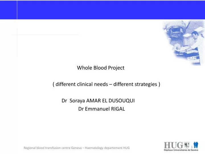 PPT - Whole Blood Project ( different clinical needs – different ...