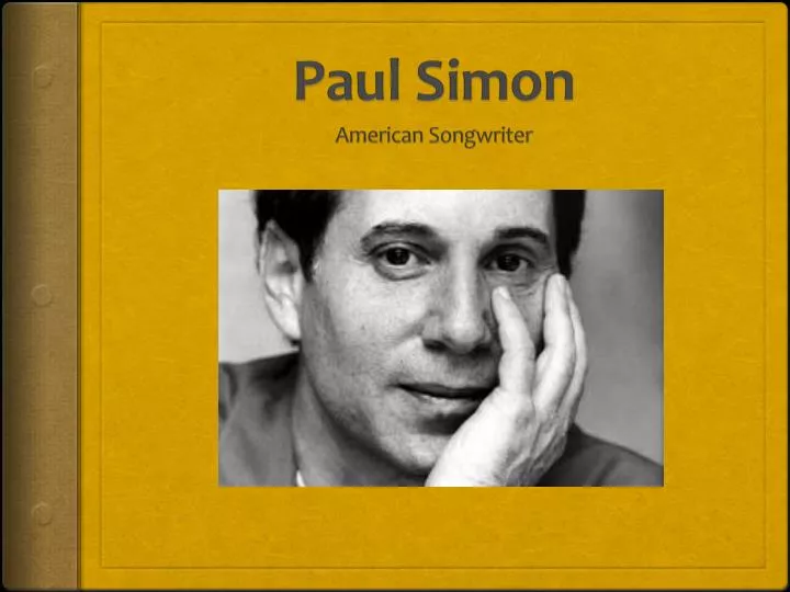 PPT - Paul Simon PowerPoint Presentation, free download - ID:2132429