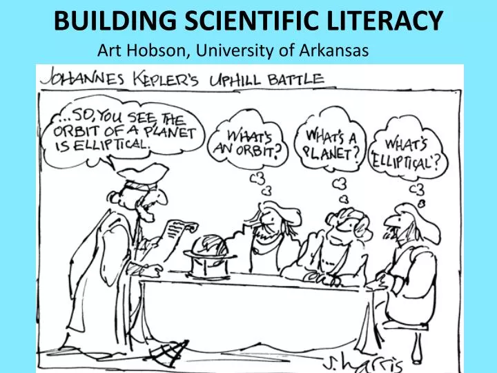 PPT - BUILDING SCIENTIFIC LITERACY PowerPoint Presentation, free ...