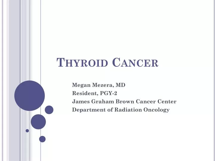 PPT - Thyroid Cancer PowerPoint Presentation, free download - ID:2132932