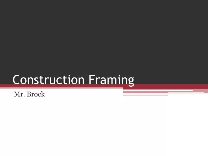 PPT - Construction Framing PowerPoint Presentation, free download - ID ...
