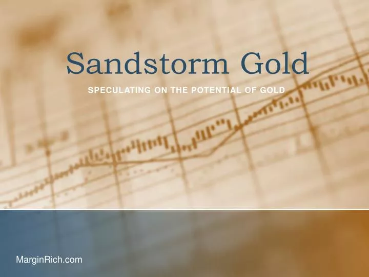 PPT - Sandstorm Gold PowerPoint Presentation, free download - ID:2133581