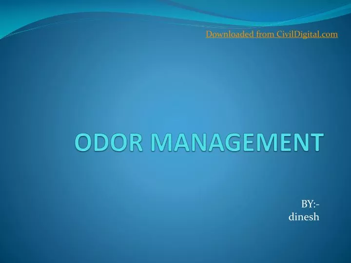 PPT - ODOR MANAGEMENT PowerPoint Presentation, free download - ID:2133973