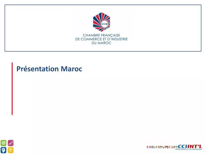 PPT - Présentation Maroc PowerPoint Presentation, free download - ID ...