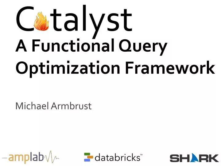PPT - A Functional Query Optimization Framework PowerPoint Presentation ...