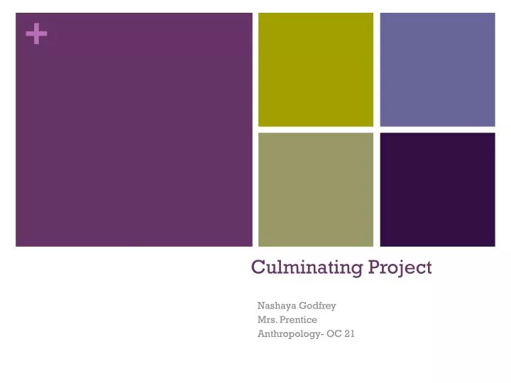 PPT - Culminating Project PowerPoint Presentation, free download - ID ...