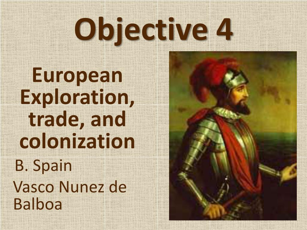 PPT - European Exploration, Trade, and the Clash of the Cultures ...