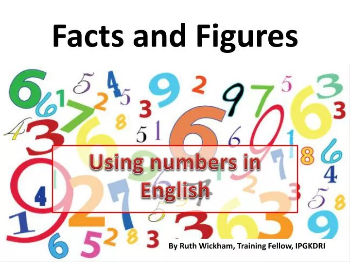 PPT - Facts and Figures PowerPoint Presentation, free download - ID:2134748