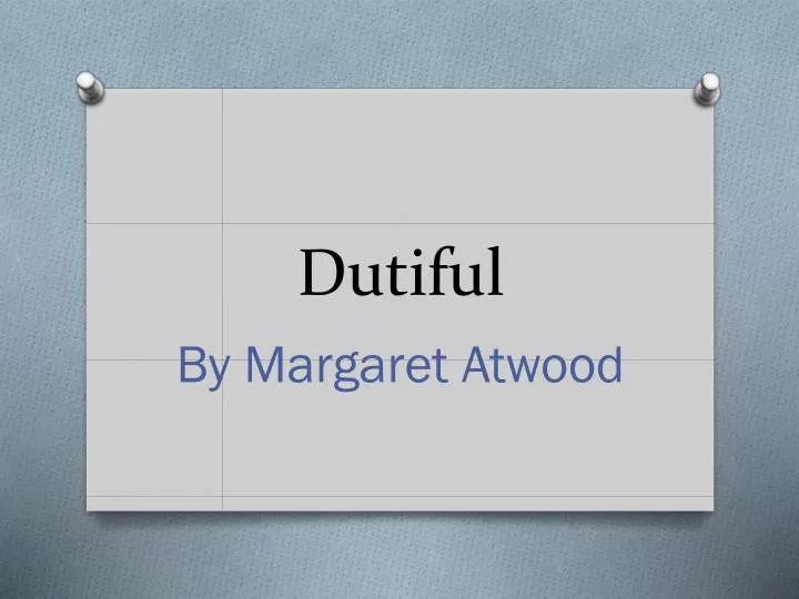 PPT - Dutiful PowerPoint Presentation, free download - ID:2135041
