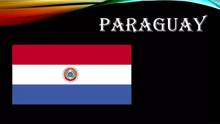 PPT - Paraguay PowerPoint Presentation, free download - ID:2135601