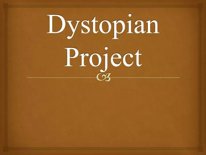 PPT - Dystopian Project PowerPoint Presentation, free download - ID:2135747 PPT - Dystopian Project PowerPoint Presentation, free download - ID:2135747