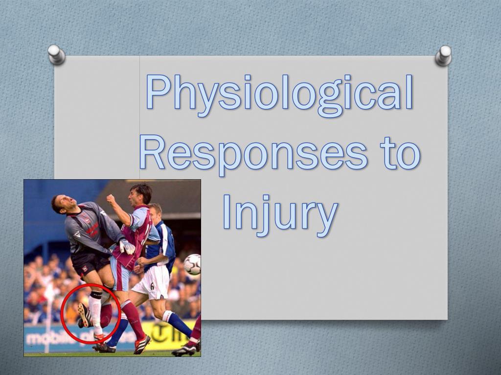 PPT - The Physiological and Psychological responses to sports injuries ...