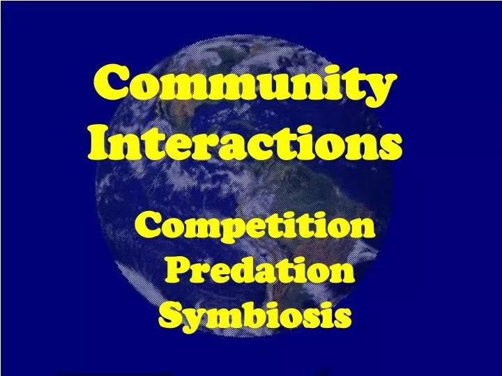 PPT - Community Interactions PowerPoint Presentation, free download ...