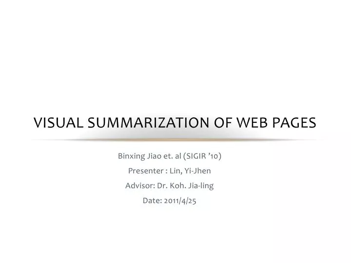 PPT - Visual Summarization of Web Pages PowerPoint Presentation, free download - ID:2137003