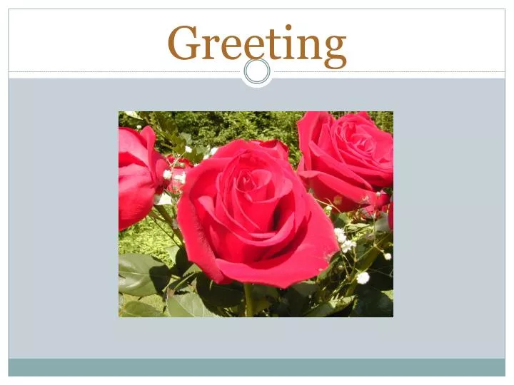 PPT - Greeting PowerPoint Presentation, free download - ID:2137887