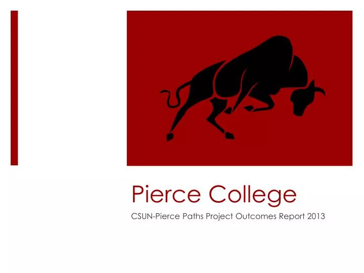 PPT - Pierce College PowerPoint Presentation, free download - ID:2138185