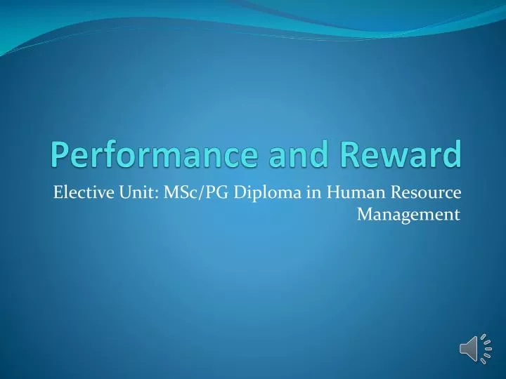 PPT - Performance and Reward PowerPoint Presentation, free download ...