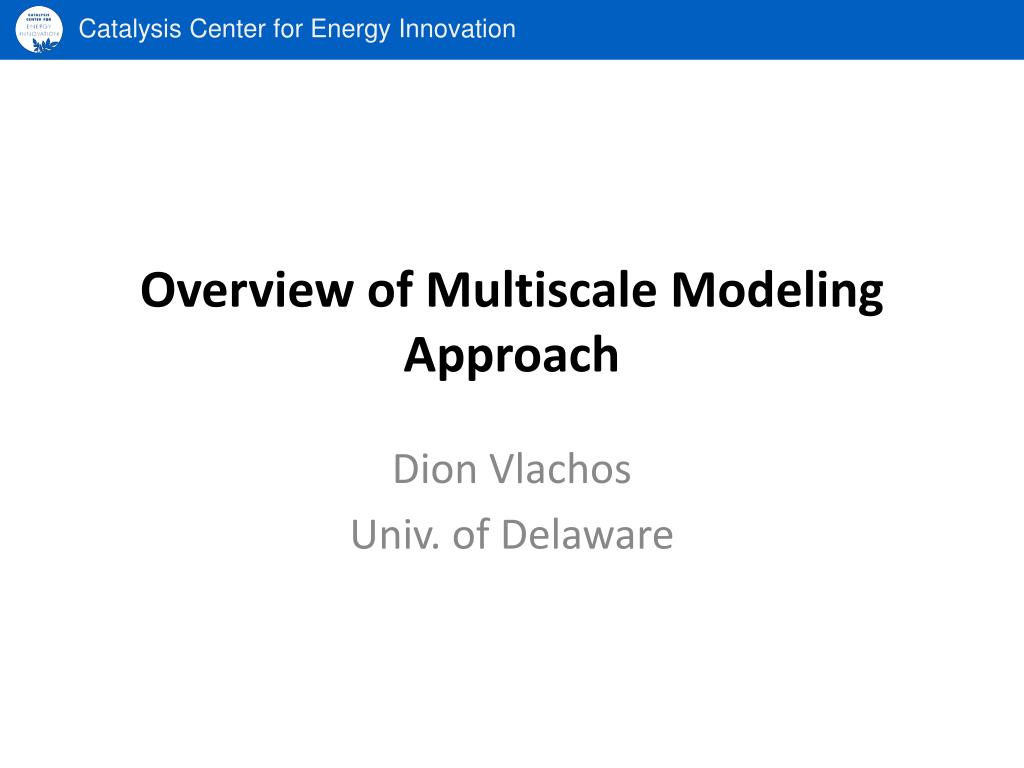 PPT - Overview of Multiscale Modeling Approach PowerPoint Presentation ... PPT - Overview of Multiscale Modeling Approach PowerPoint Presentation ...