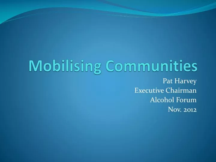 PPT - Mobilising Communities PowerPoint Presentation, free download ...