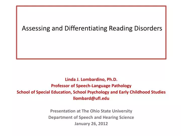 PPT - Assessing and Differentiating Reading Disorders PowerPoint ...