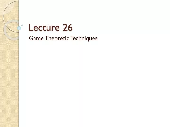PPT - Lecture 26 PowerPoint Presentation, free download - ID:2139260
