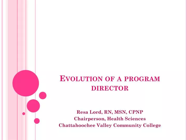 PPT - Evolution of a program director PowerPoint Presentation, free ...
