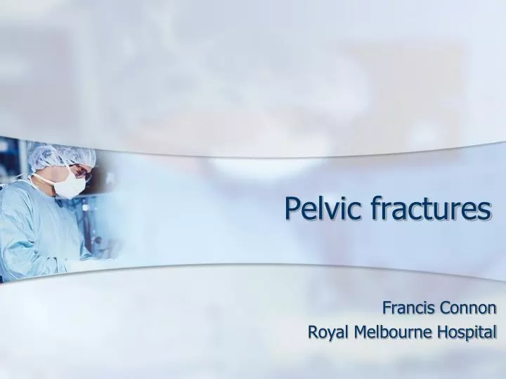 PPT - Pelvic fractures PowerPoint Presentation, free download - ID:2139624
