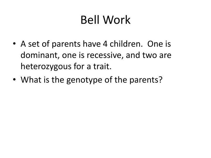 PPT - Bell Work PowerPoint Presentation, free download - ID:2139726