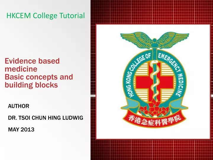 PPT - Evidence based medicine Basic concepts and building blocks ...