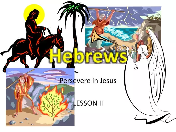 PPT - Hebrews PowerPoint Presentation, free download - ID:2140309