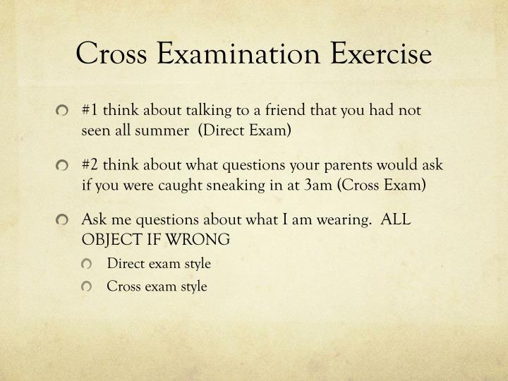 PPT - Direct and Cross Examination PowerPoint Presentation - ID:2140486