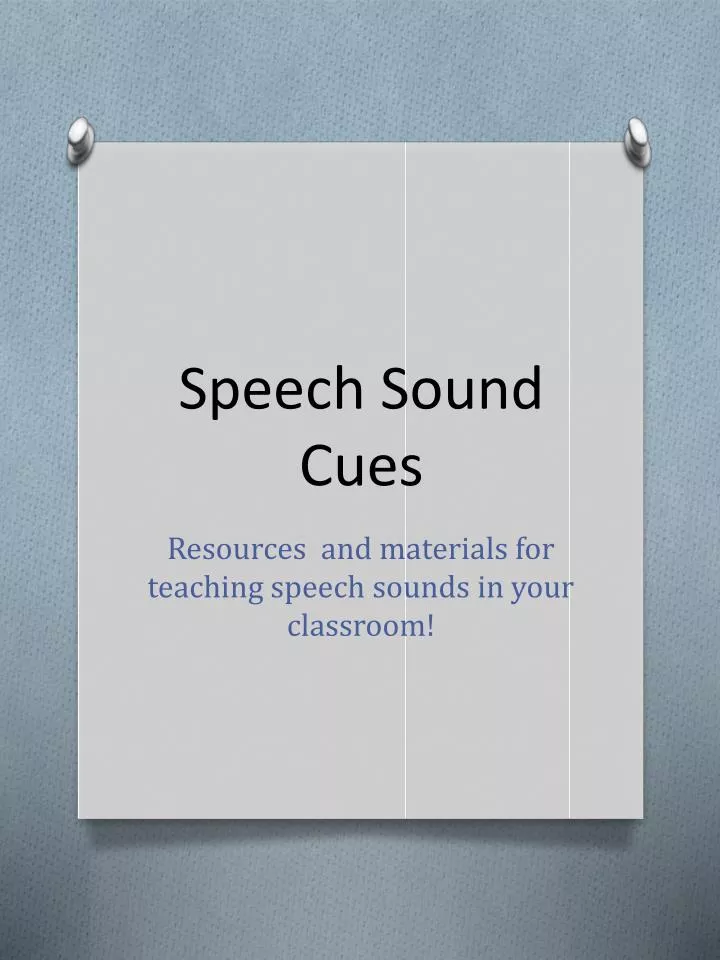 PPT - Speech Sound Cues PowerPoint Presentation, free download - ID:2140517