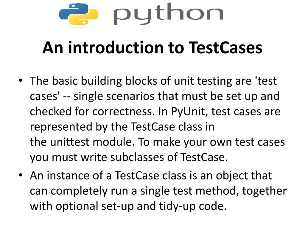 Ppt Unit Testing Using Pyunit Powerpoint Presentation Free Download
