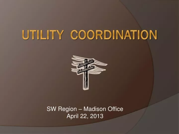 PPT - Utility Coordination PowerPoint Presentation, free download - ID ...