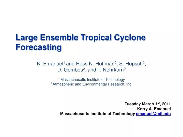 PPT - Large Ensemble Tropical Cyclone Forecasting PowerPoint ...