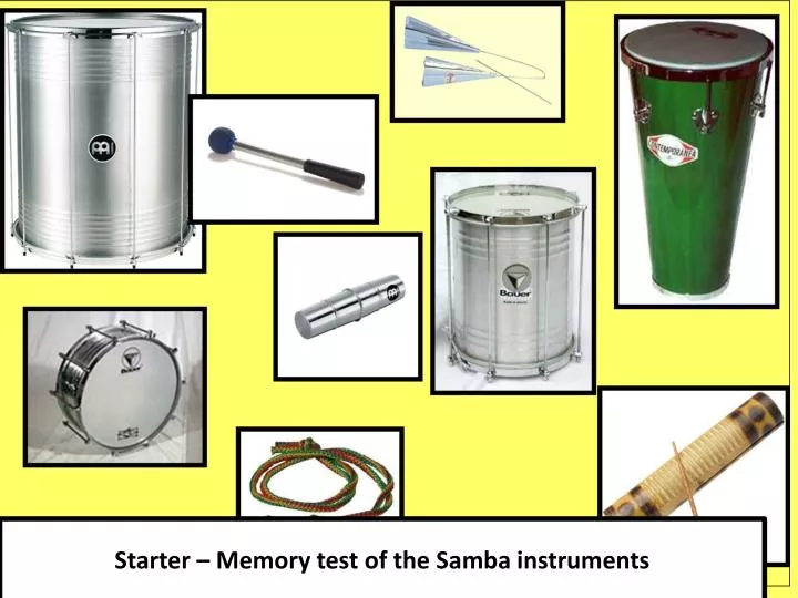 PPT - Starter – Memory test of the Samba instruments PowerPoint ...